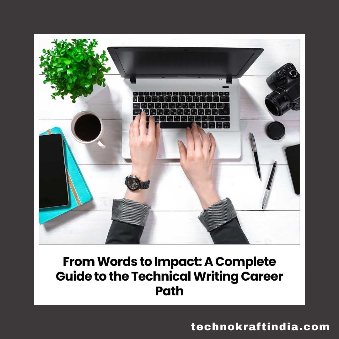 Technical Writing Career Path | TechnoKraft